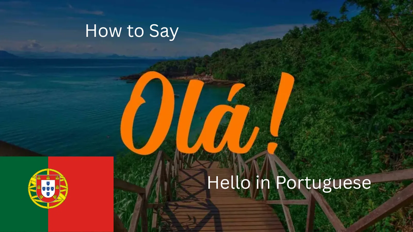 How to Say Hello in Portuguese: 15 Friendly Greetings